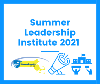 Summer Leadership Institute 2021 | AFT Massachusetts
